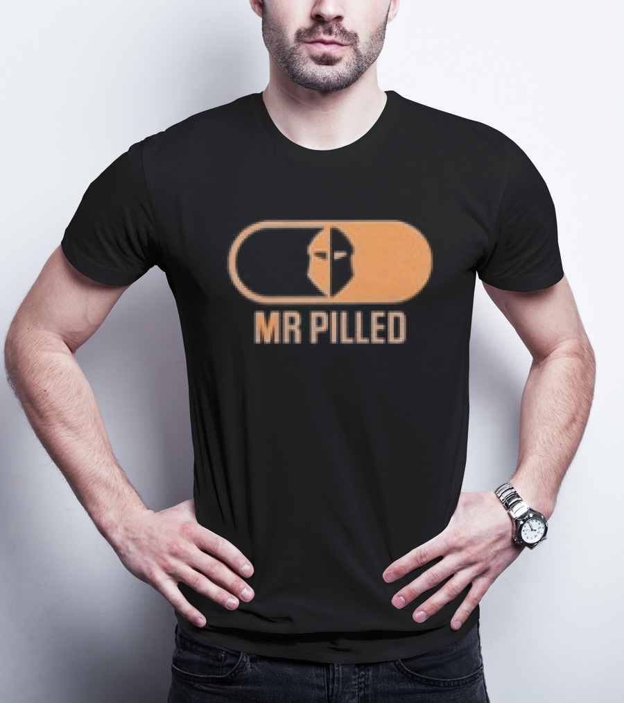 Mr Pilled Your Money Is Insured Your Life Is Not North Hollywood T-Shirt