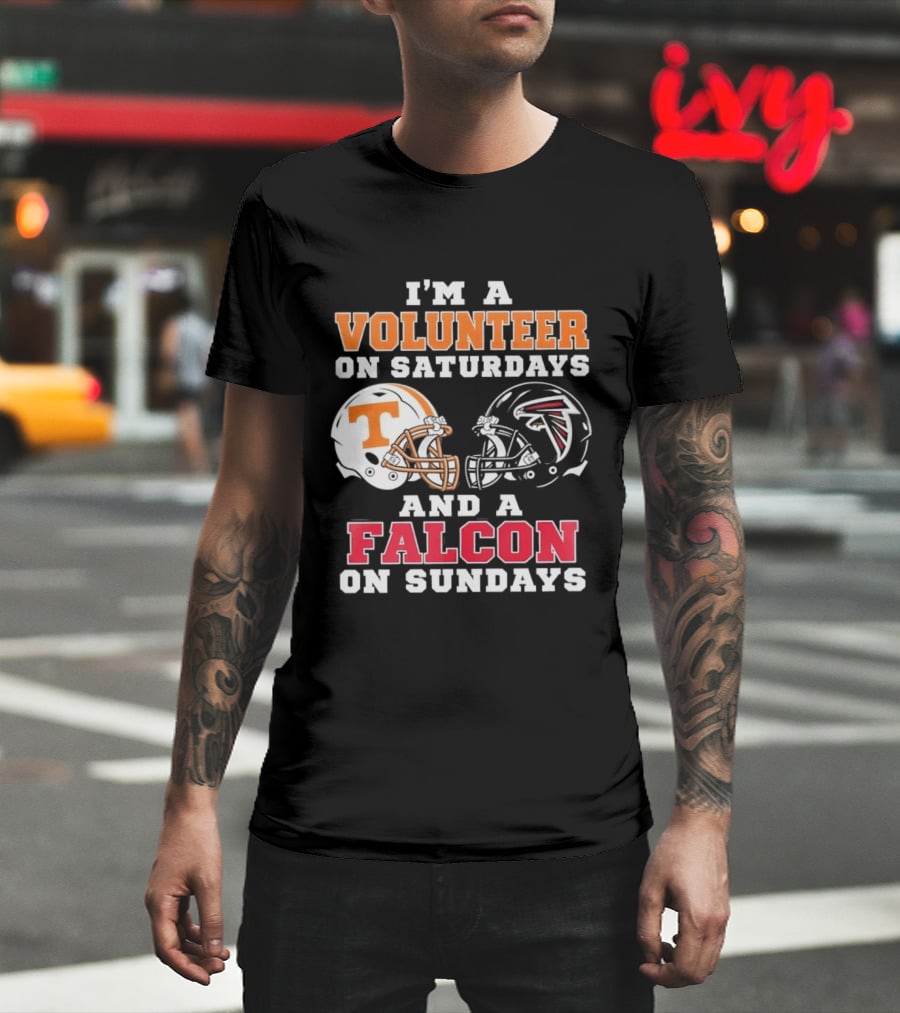 I'm A Volunteer On Saturdays Tennessee Fan Falcons Supporter On Sundays T-Shirt