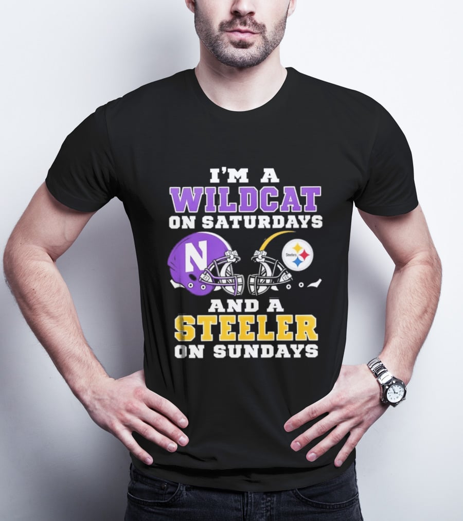 I'm A Wildcat On Saturdays Northwestern And A Steeler On Sundays T-Shirt