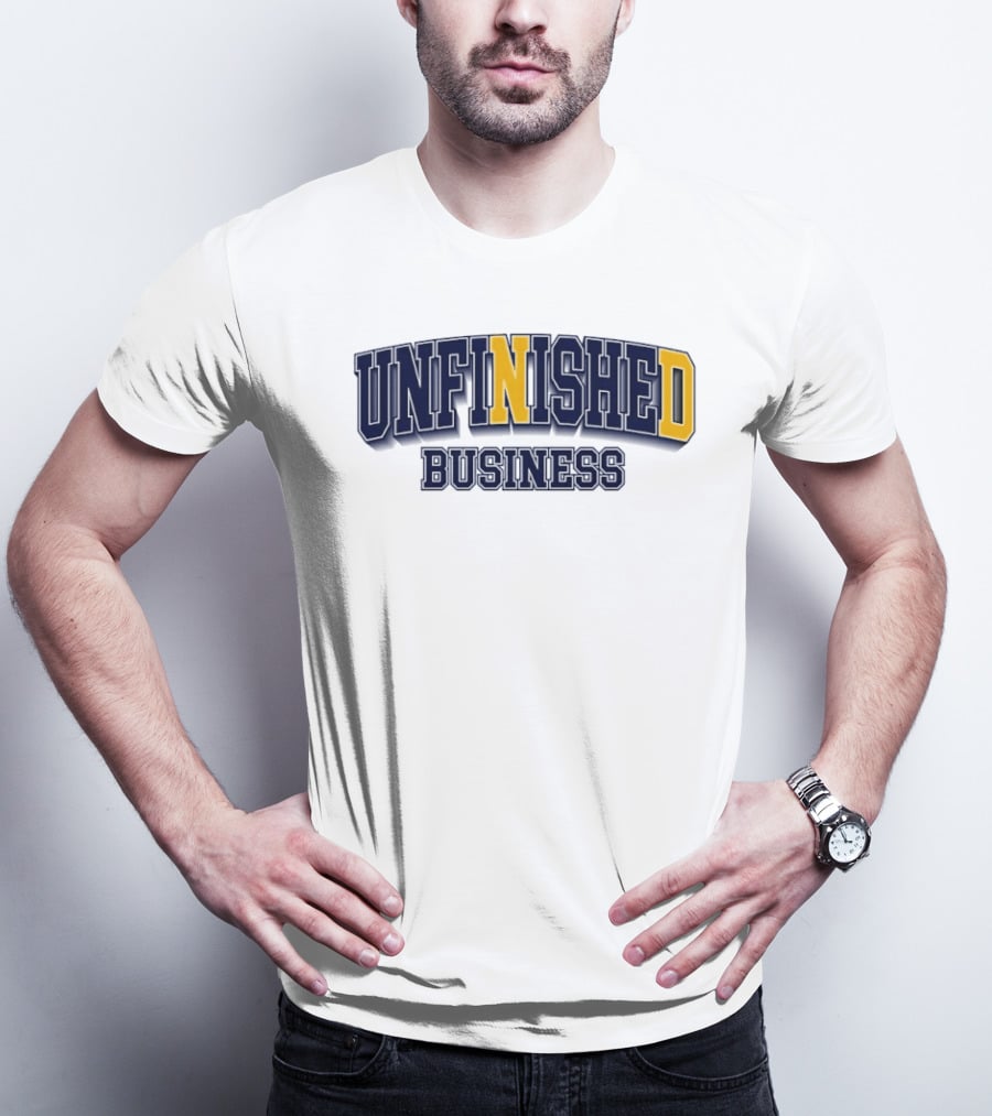 Notre Dame Fighting Irish Unfinished Business Title With Bold N And D T-Shirt