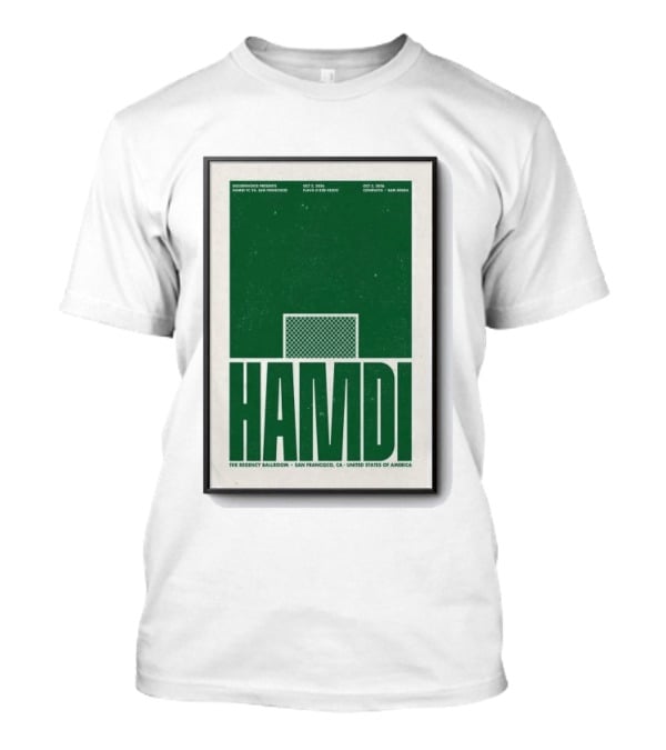 Hamdi The Regency Ballroom San Francisco Oct 2 3 2026 Soccer T-Shirt