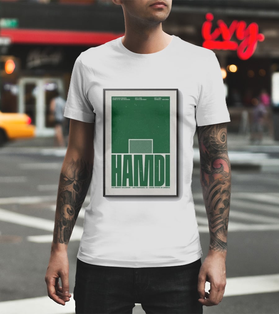 Hamdi The Regency Ballroom San Francisco Oct 2 3 2026 Soccer T-Shirt
