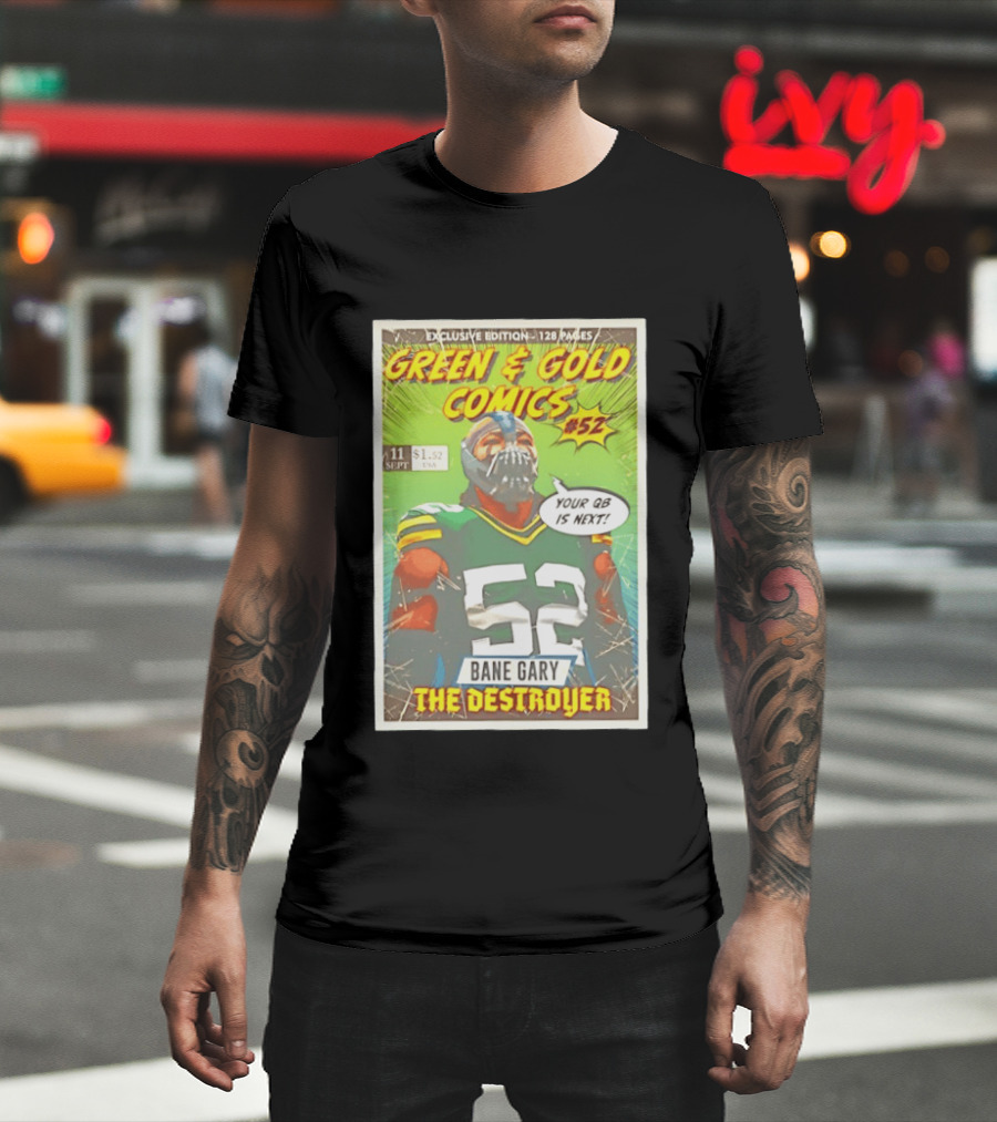 Green & Gold Comics #52 Bane Gary The Destroyer Packers T-Shirt