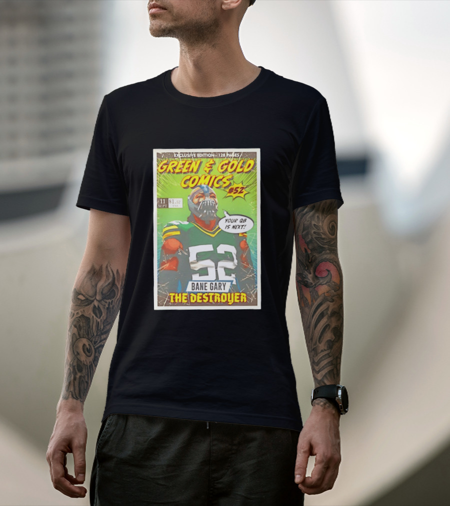 Green & Gold Comics #52 Bane Gary The Destroyer Packers T-Shirt