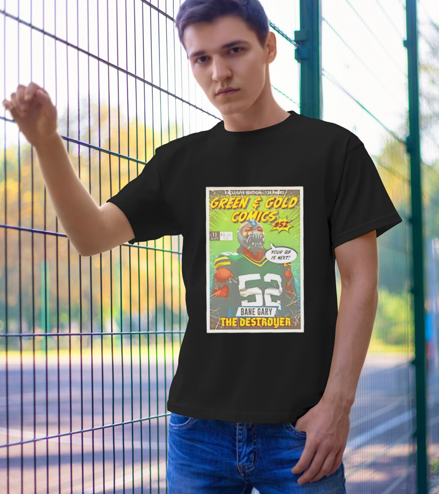 Green & Gold Comics #52 Bane Gary The Destroyer Packers T-Shirt