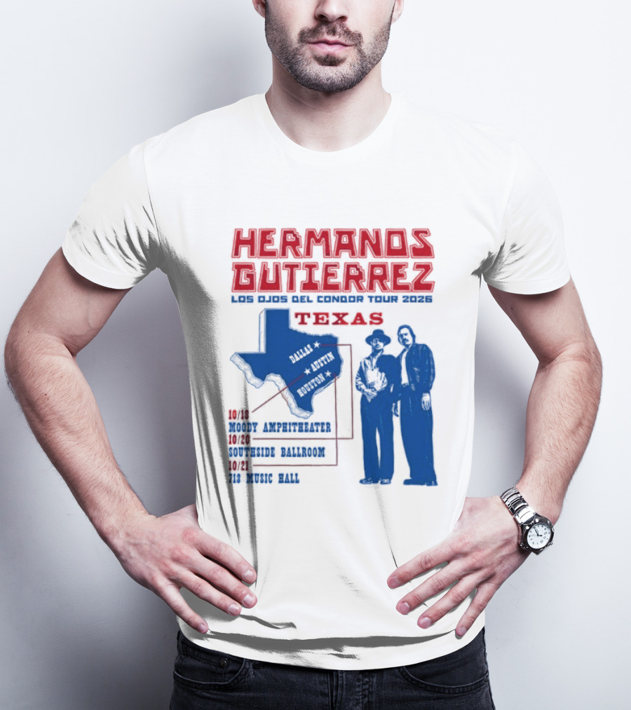 Hermanos Gutierrez Texas Los Ojos Condor Tour Dates October 18 Austin 20 Houston 21 Dallas 2026 T-Shirt