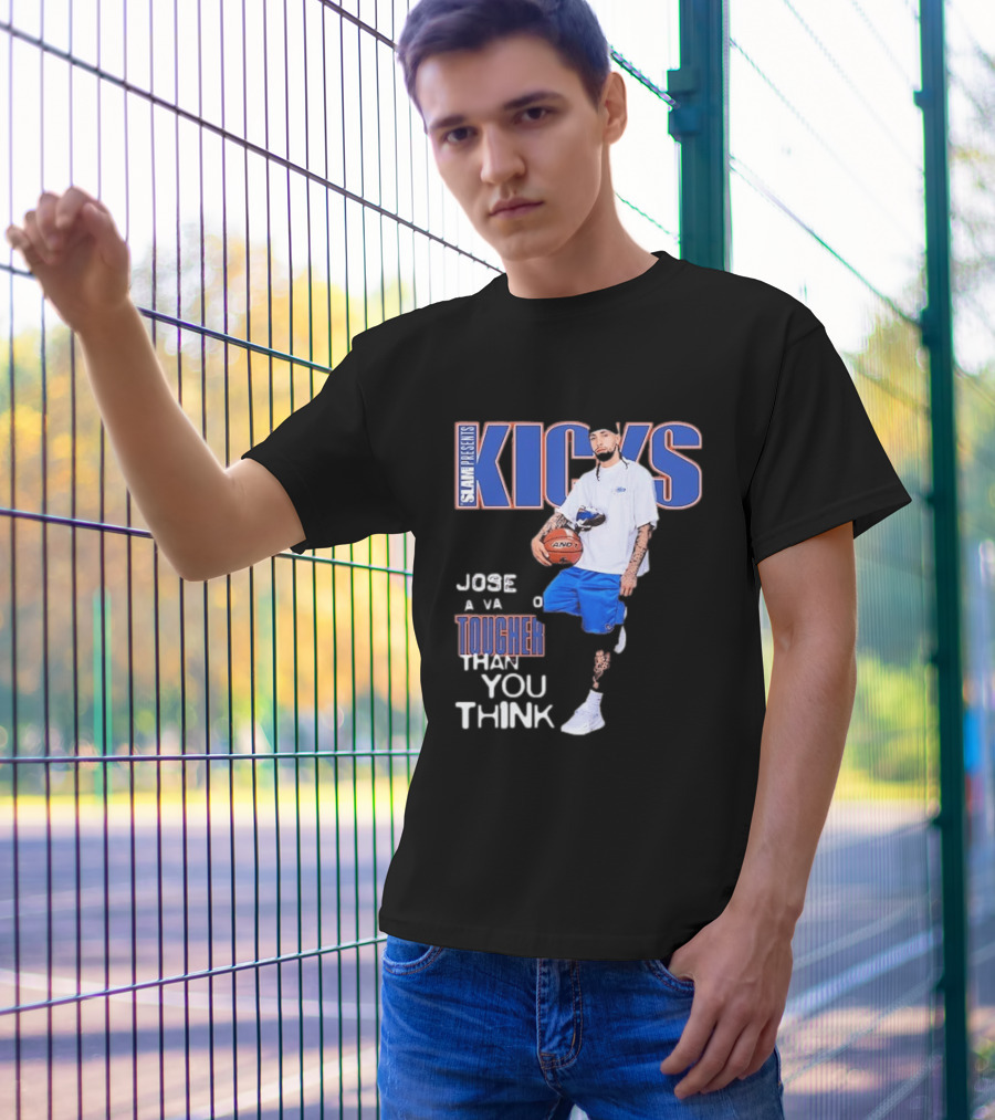 Slam Presents Kicks Jose Alvarado Tougher Than You Think New York Knicks T-Shirt