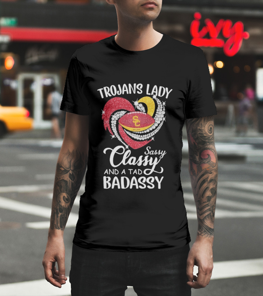 Trojans Lady Classy Sassy And Badassy Diamond Heart USC T-Shirt