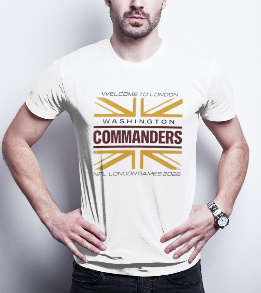 Washington Commanders Welcome To London NFL London Games 2026 T-Shirt