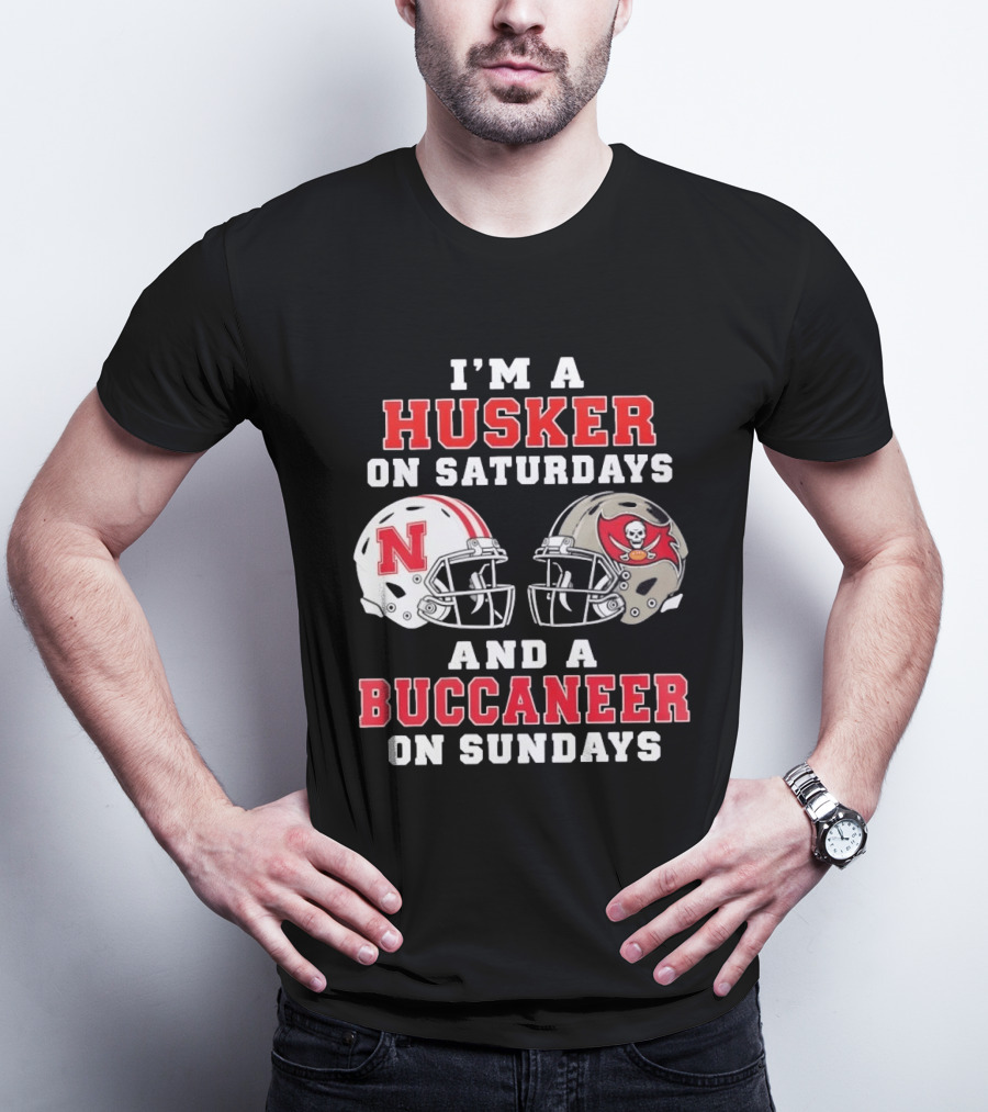 I'm A Husker On Saturdays And A Buccaneer On Sundays Nebraska Football Tampa Bay Fan T-Shirt