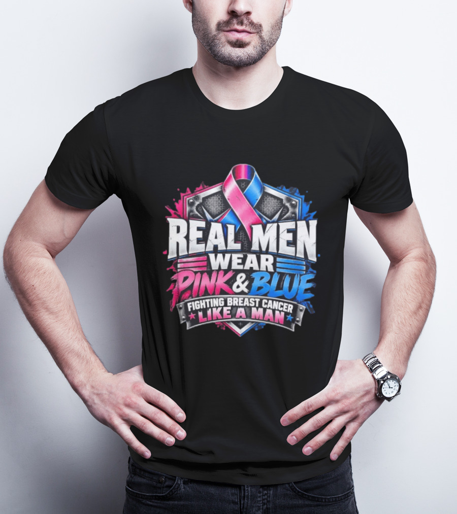 Real Men Wear Pink And Blue Fighting Breast Cancer Like A Man Ribbon Shield T-Shirt