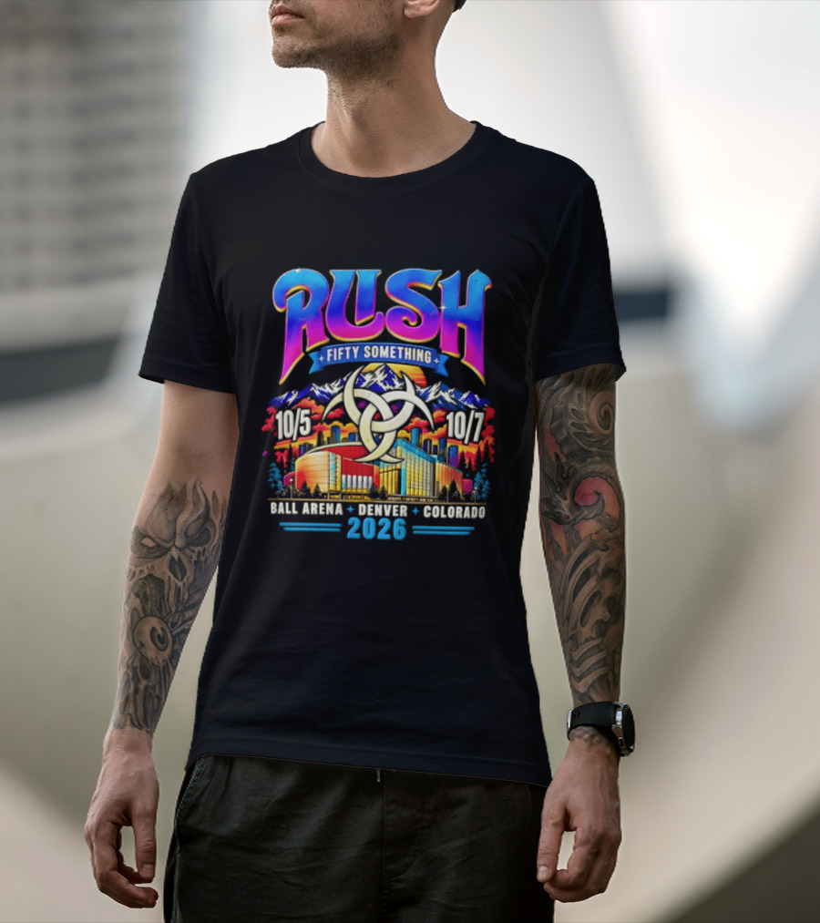 Rush Fifty Something Tour Ball Arena Denver Colorado October 5 7 2026 T-Shirt