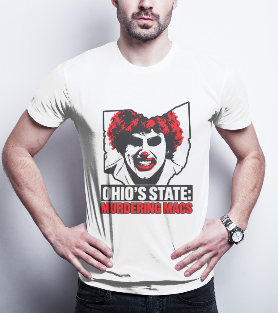 Ohio's State Murdering Macs T-Shirt