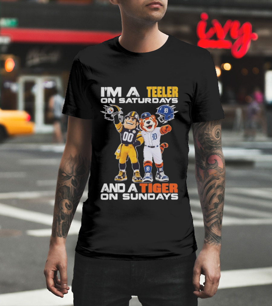 I'm A Steeler On Saturdays And A Tiger On Sundays Football And Baseball Mascots T-Shirt