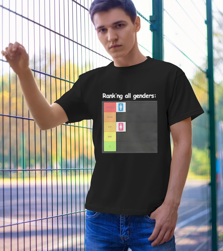 Ranking All Genders GOATed Good Mid Bad D T-Shirt