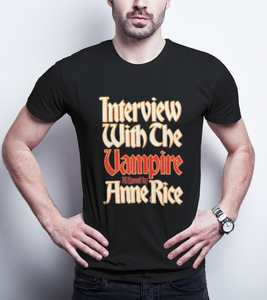 Interview With The Vampire A Novel By Anne Rice T-Shirt