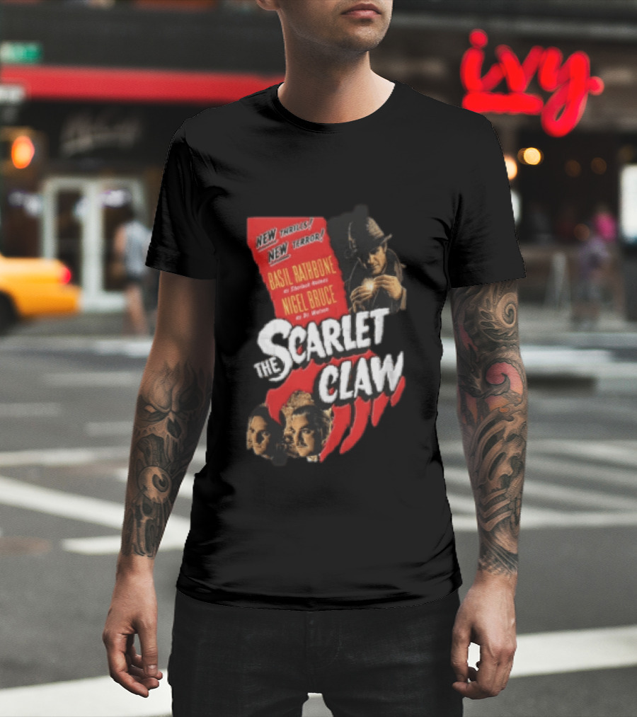 New Thrills New Terror Basil Rathbone Sherlock Holmes Nigel Bruce Dr Watson The Scarlet Claw T-Shirt