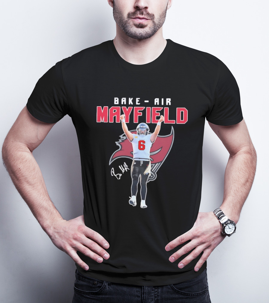 Baker Air Mayfield Tampa Bay Buccaneers Football Number 6 Signature T-Shirt