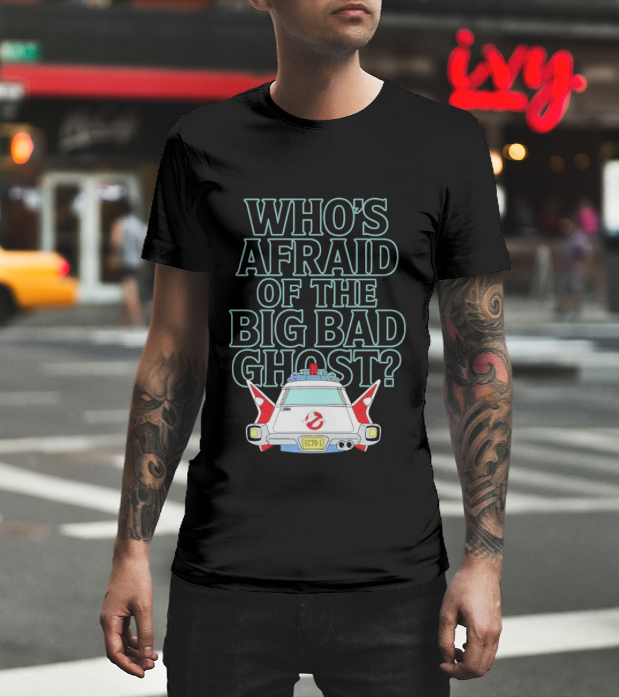 The Real Ghostbusters Who's Afraid Of The Big Bad Ghost Ecto 1 T-Shirt