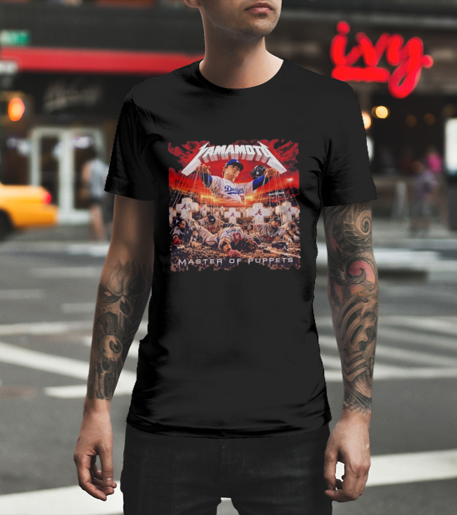 Yamamoto Dodgers Master Of Puppets Truist Park Vs Acuna Jr Braves T-Shirt