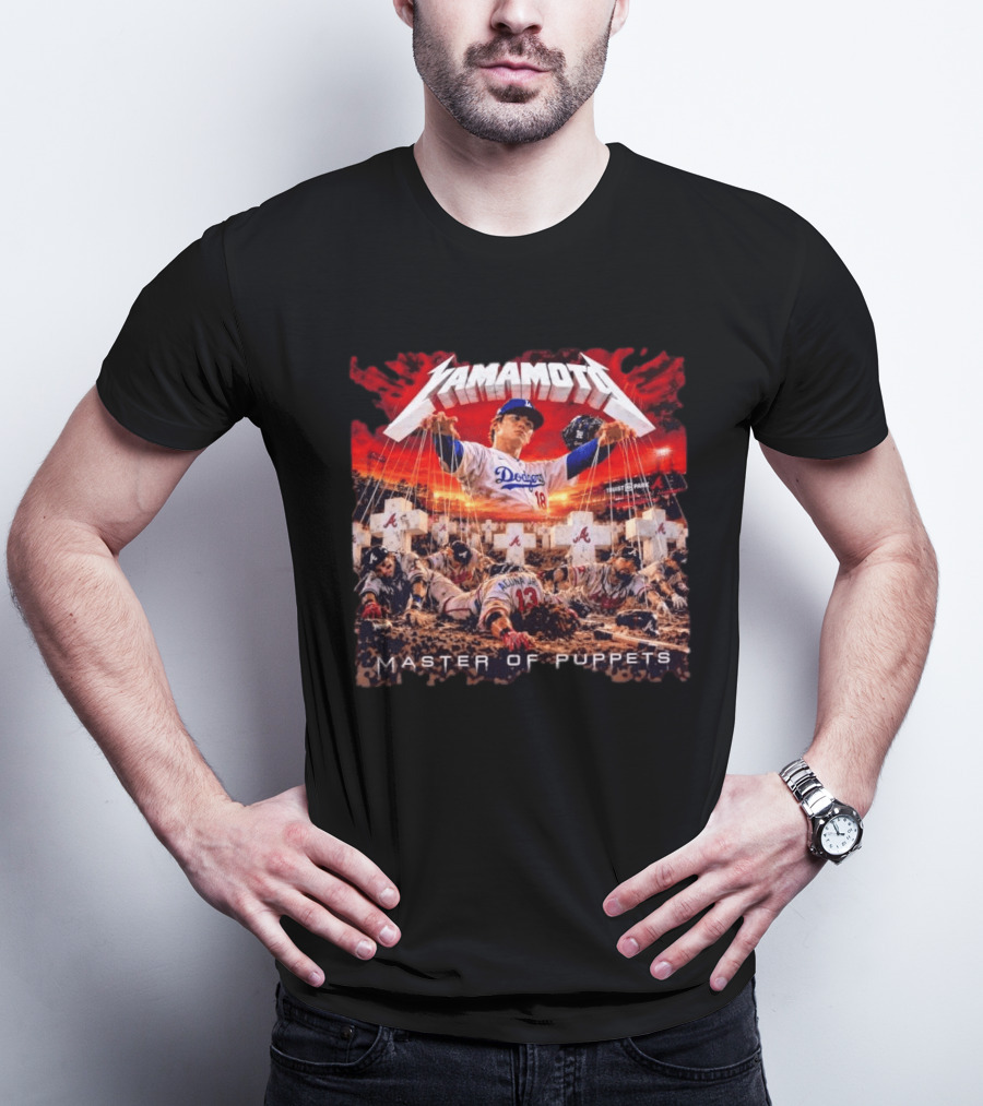 Yamamoto Dodgers Master Of Puppets Truist Park Vs Acuna Jr Braves T-Shirt