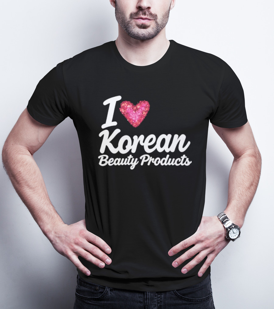 I Love Korean Beauty Products Zara Larsson Style Fashion Trend T-Shirt