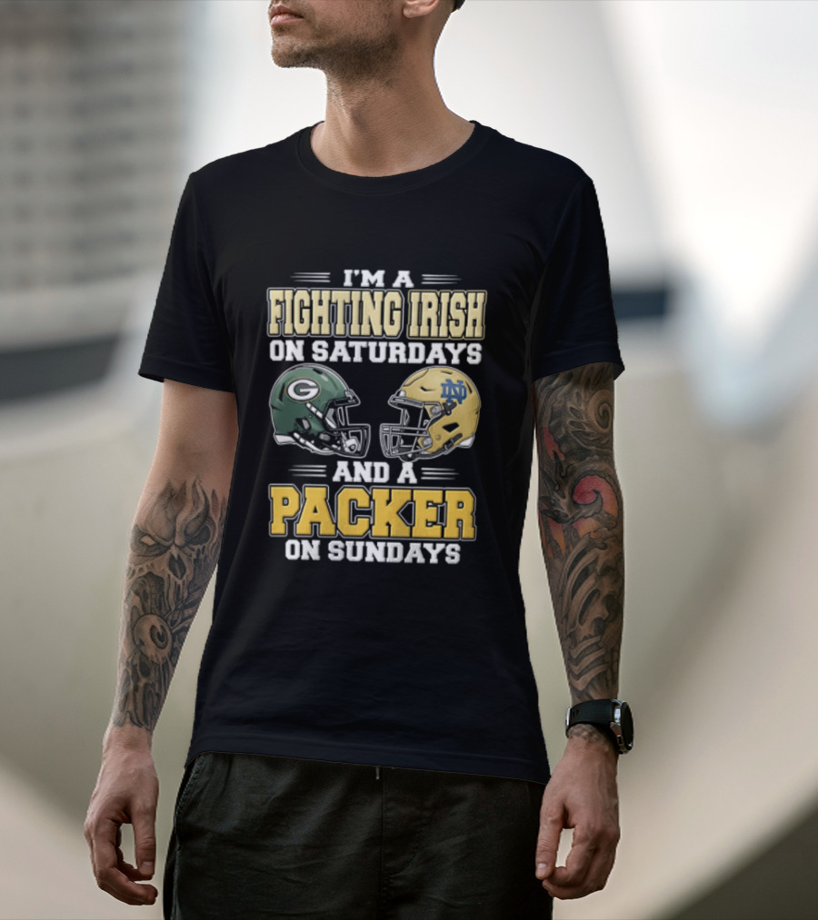 I'm A Fighting Irish On Saturdays And A Packer On Sundays Football Helmets T-Shirt