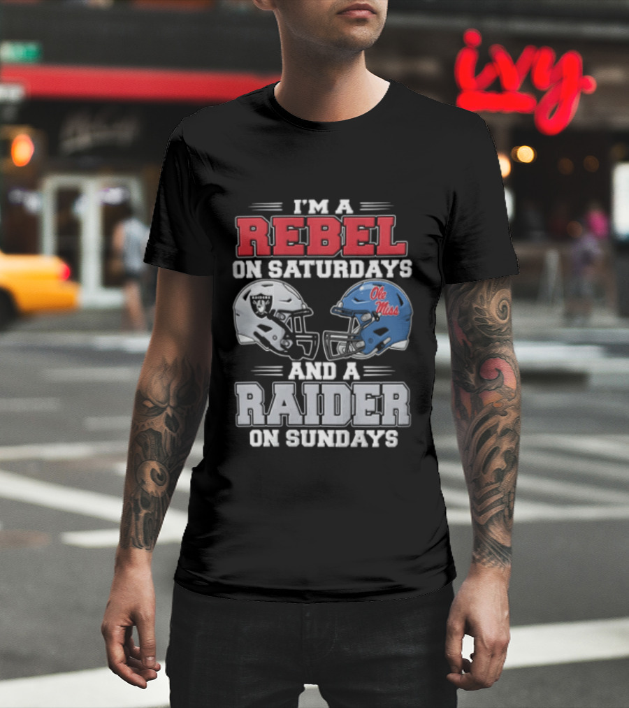 I'm A Rebel On Saturdays Ole Miss Raider On Sundays T-Shirt