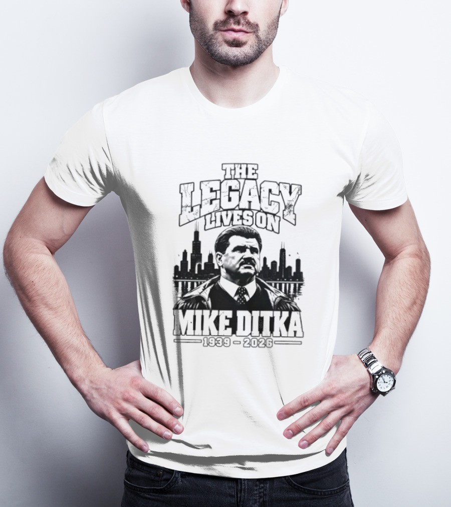 Mike Ditka The Legacy Lives On 1939 2026 Chicago Bears City Skyline T-Shirt