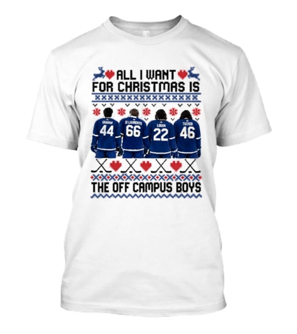 Toronto Maple Leafs All I Want For Christmas Is The Off Campus Boys Ugly Christmas Sweater T-Shirt