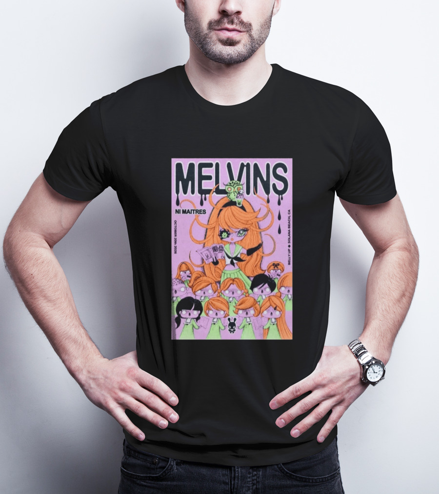 Melvins Ni Maitres October 20 2026 Belly Up Solana Beach CA T-Shirt