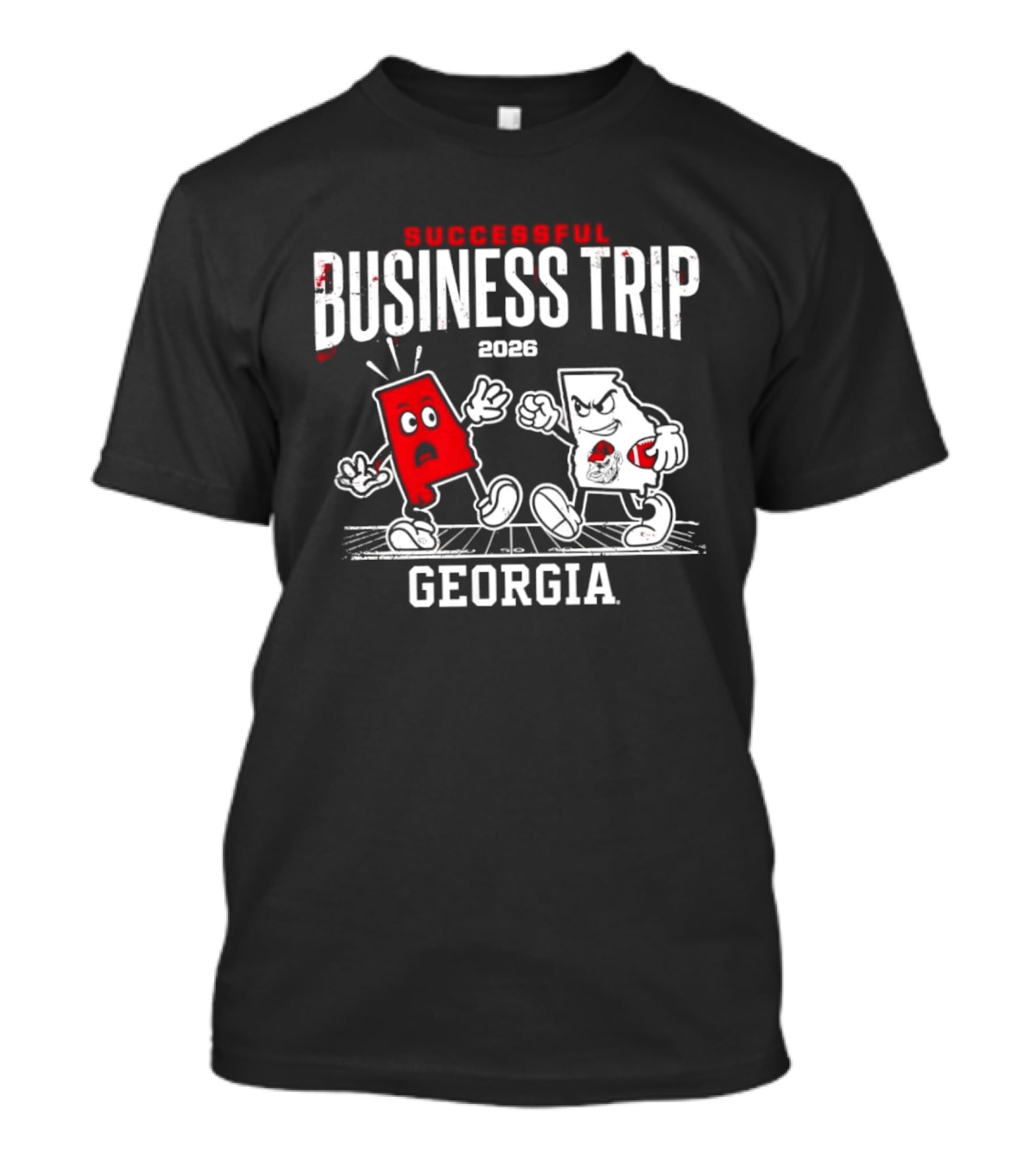 Successful Business Trip 2026 Georgia Fight T-Shirt