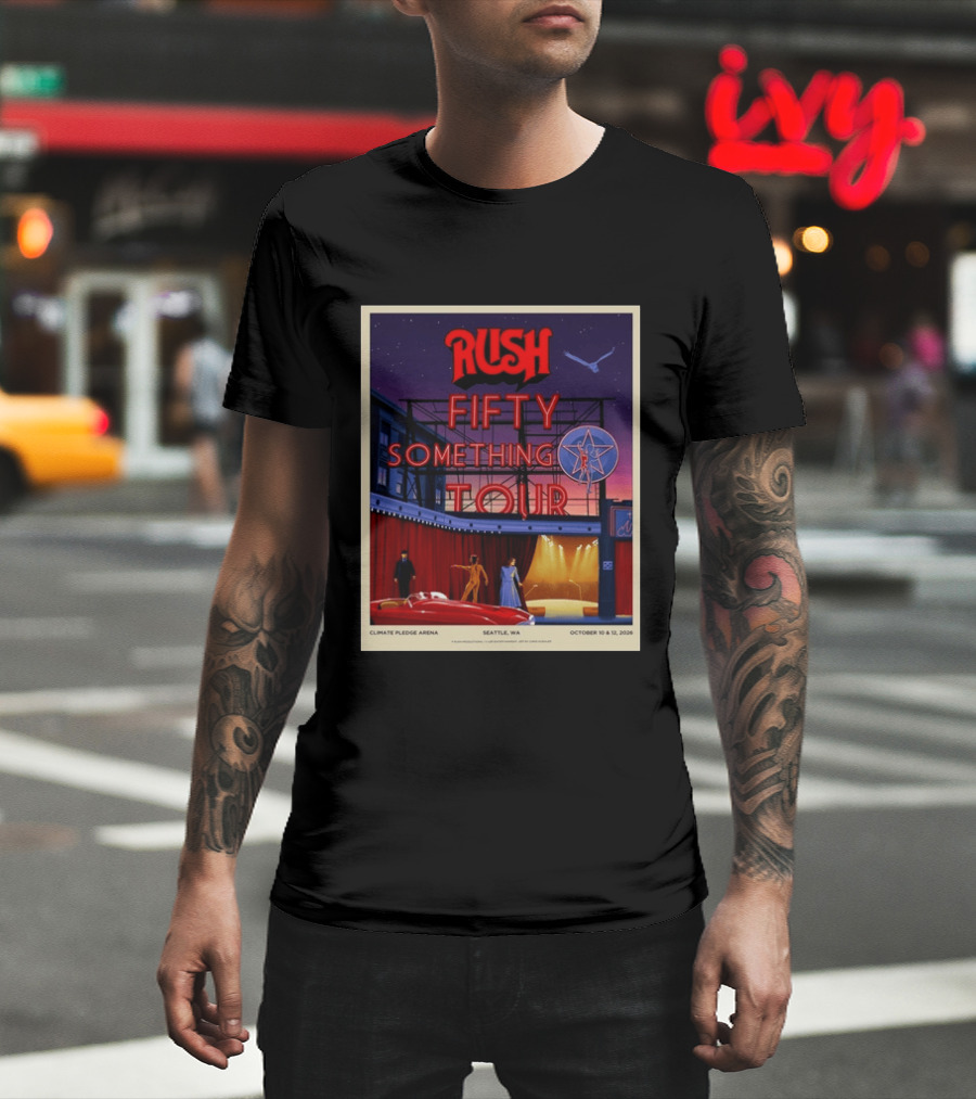 Rush Fifty Something Tour Climate Pledge Arena Seattle WA October 10 12 2026 T-Shirt