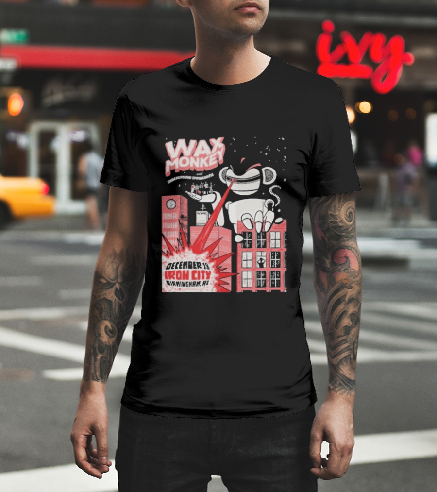 Wax Monkey Iron City Birmingham AL December 18 2026 T-Shirt