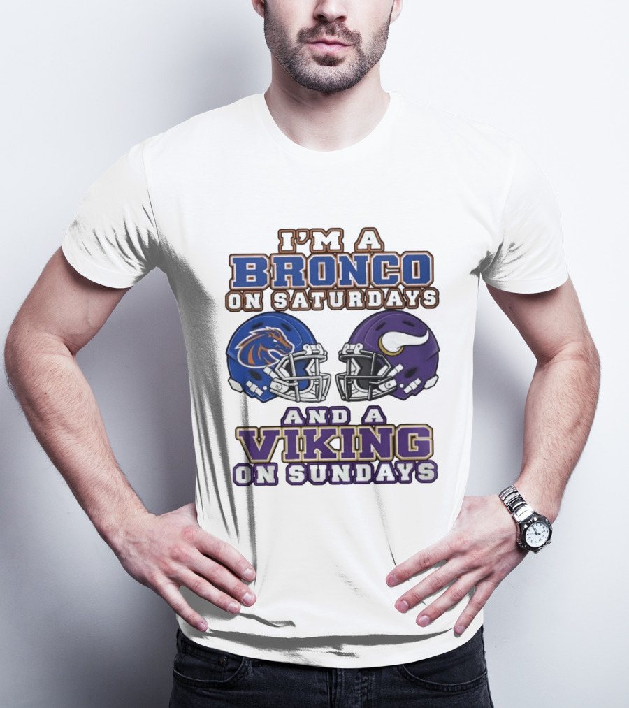 I'm A Bronco On Saturdays And A Viking On Sundays Football Helmets T-Shirt