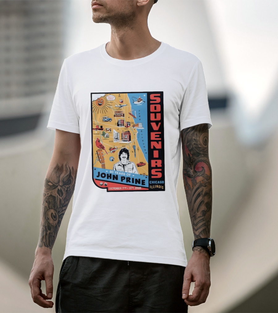 Souvenirs John Prine 80 Years October 7 11 2026 Chicago Illinois T-Shirt