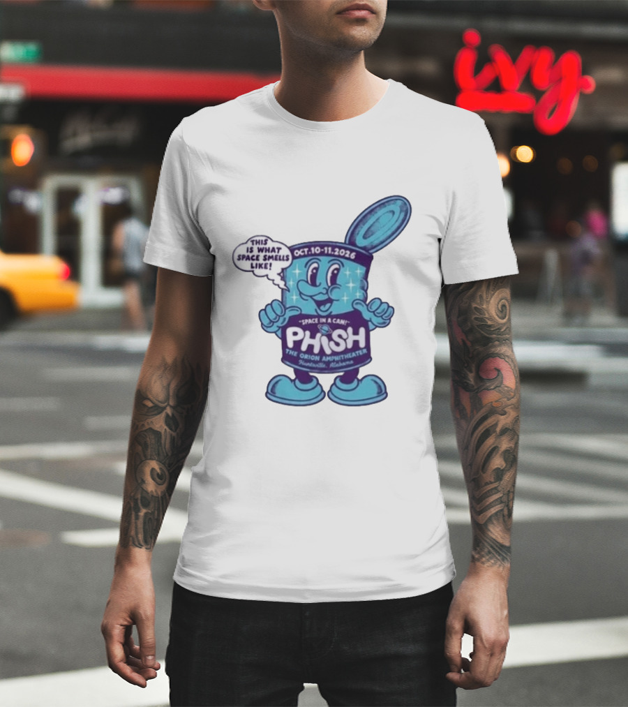 Phish Huntsville Alabama 2026 Space In A Can Event At The Orion Amphitheater October 10 11 T-Shirt
