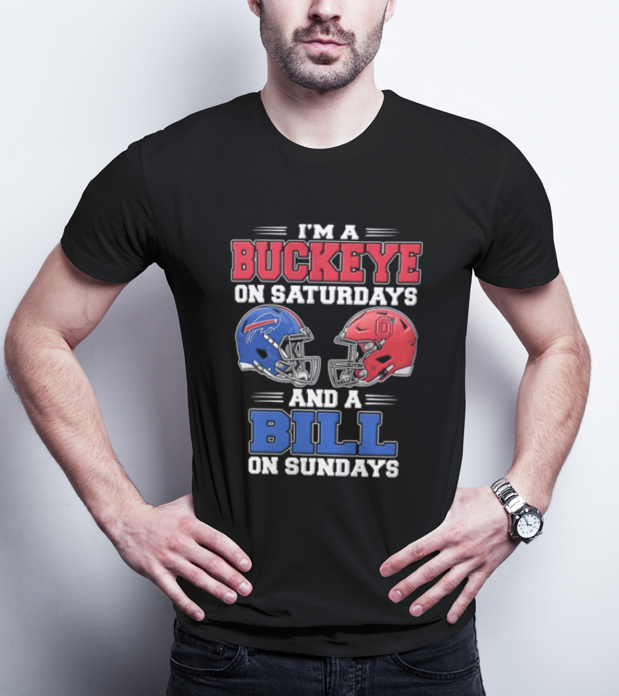 I'm A Buckeye On Saturdays And A Bill On Sundays Helmet T-Shirt