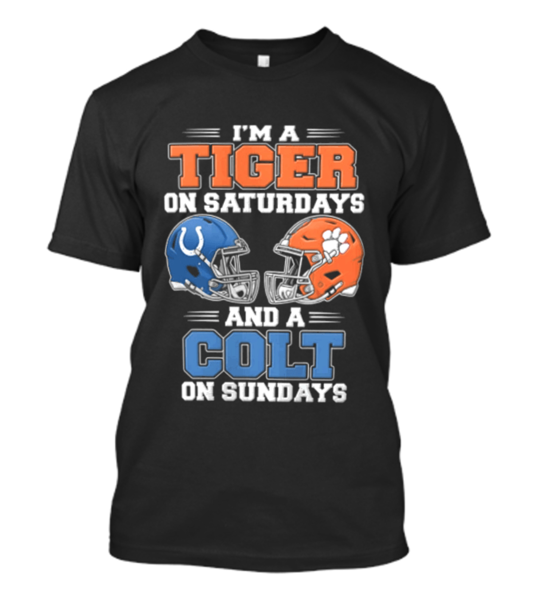 I'm A Tiger On Saturdays And A Colt On Sundays Helmet Football Rivalry T-Shirt