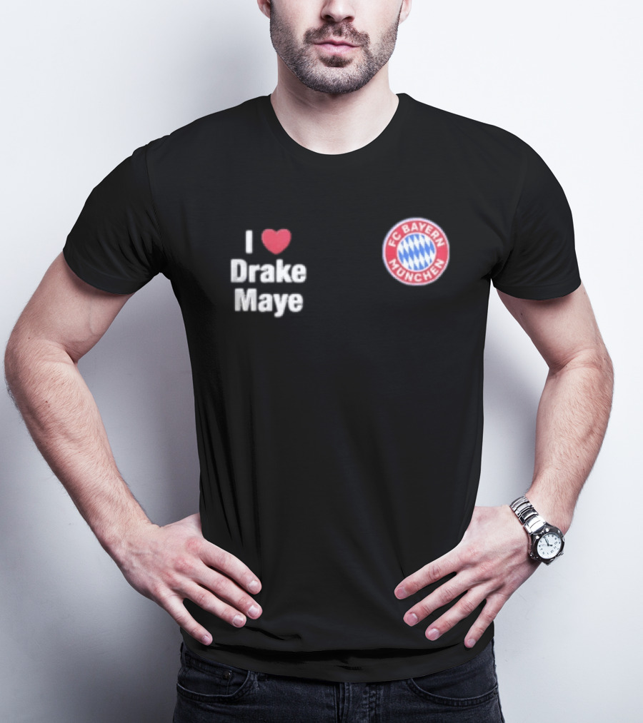 FC Bayern Munchen I Love Drake Maye Heart T-Shirt