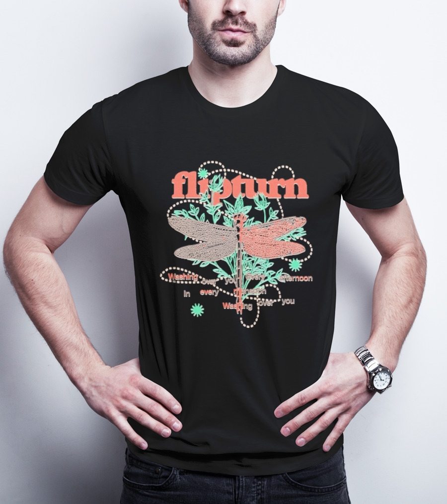 Flipturn Washing Over You Swim Between Trees Monsoon Afternoon Dragonfly T-Shirt