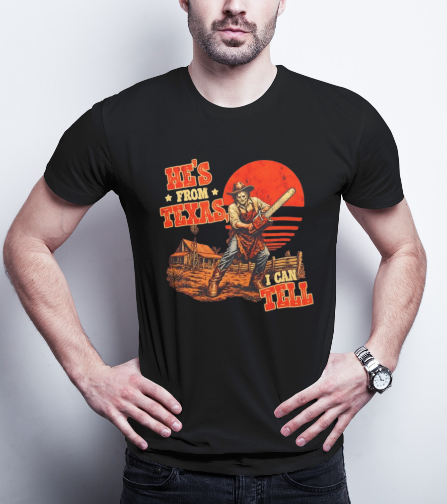He's From Texas I Can Tell Western Chainsaw Halloween Retro Cowboy Horror Scene T-Shirt