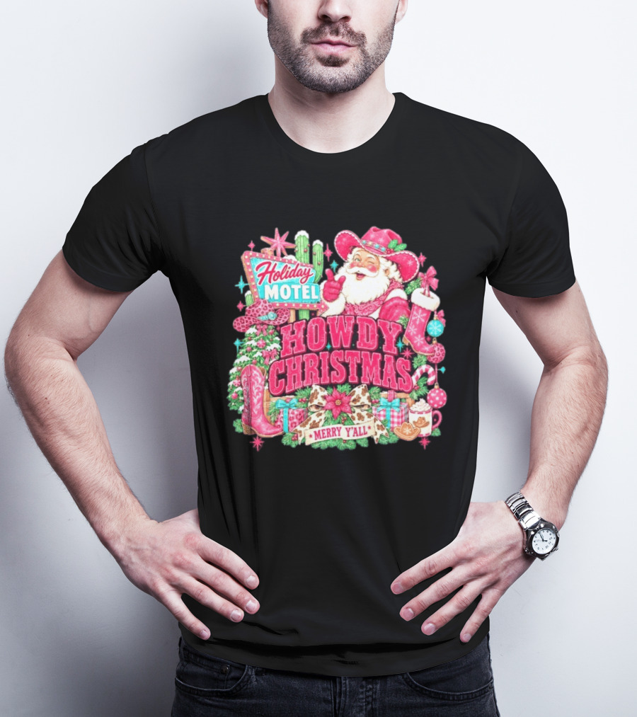 Howdy Christmas Holiday Motel Merry Y'all Santa Claus Cowboy Boots Candy Cane T-Shirt