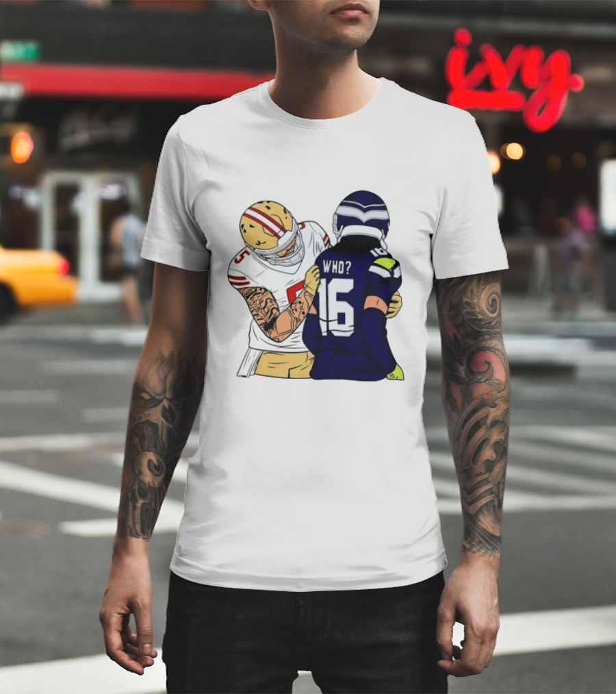 Mike Evans Trevon Diggs Who Are You Football NFC West Rivalry 49ers Seahawks T-Shirt