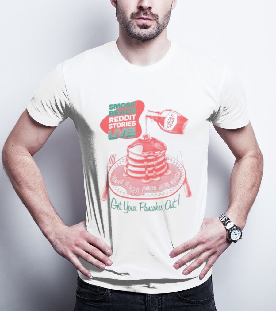Smosh Reads Reddit Live Syrup And Pancakes T-Shirt
