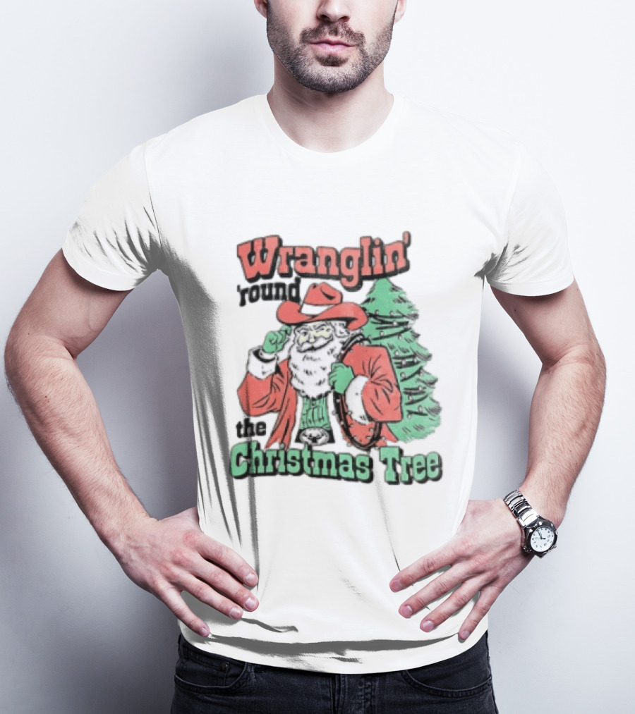 Wranglin Round The Christmas Tree Santa Claus Cowboy Holiday T-Shirt