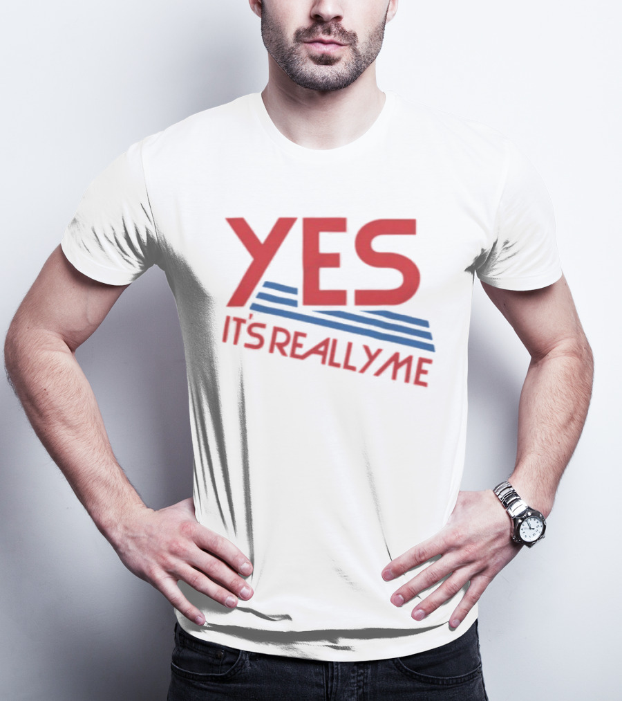 Yes It's Really Me Text With Red And Blue Stripes T-Shirt