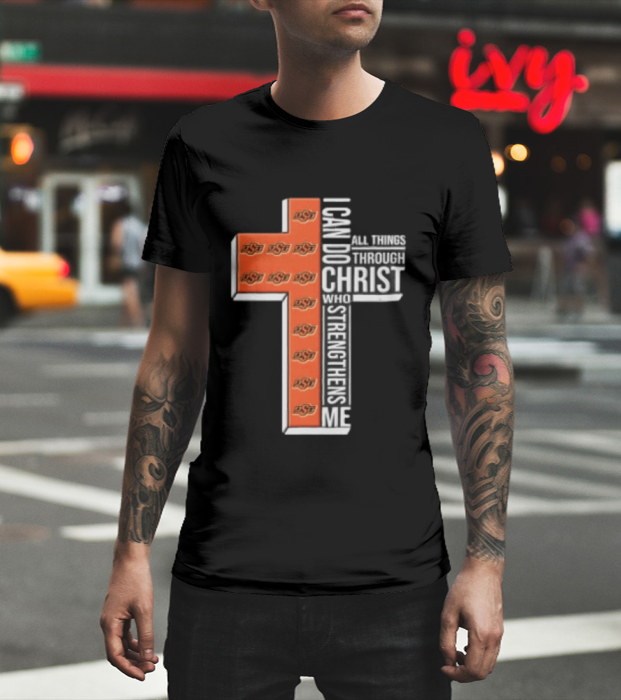 Oklahoma State Cowboys Cross I Can Do All Things Through Christ Who Strengthens Me T-Shirt