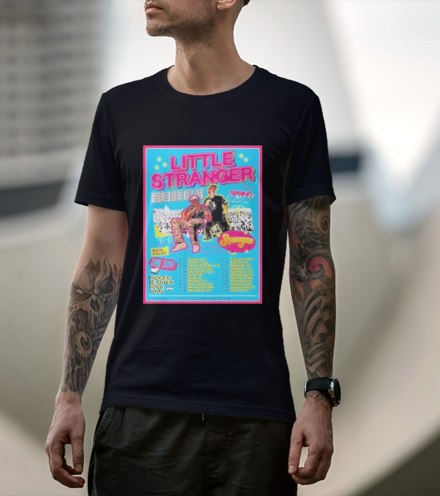 Little Stranger Broken Hearted Boys Spring 2027 Tour Cities List Tucson To Orlando T-Shirt