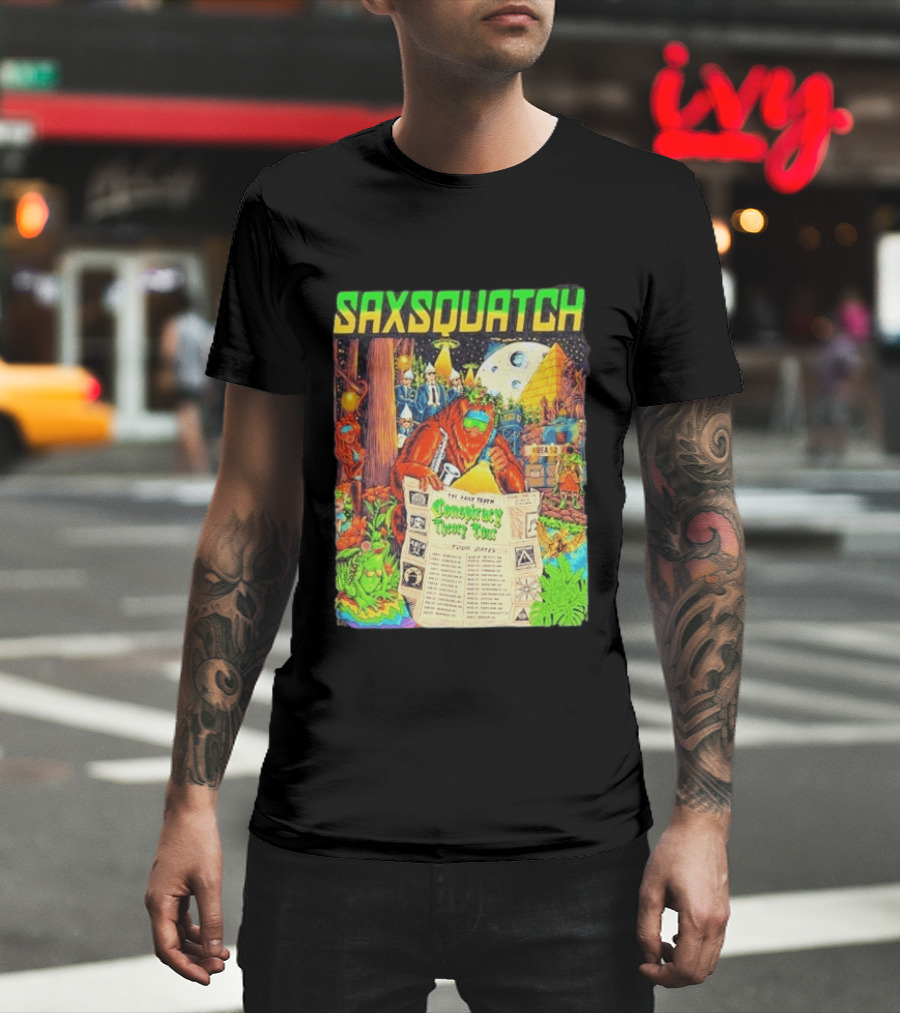 Saxsquatch The Past Truth Conspiracy Theory Tour 2026 Area 52 Moon Pyramid Tour Dates T-Shirt
